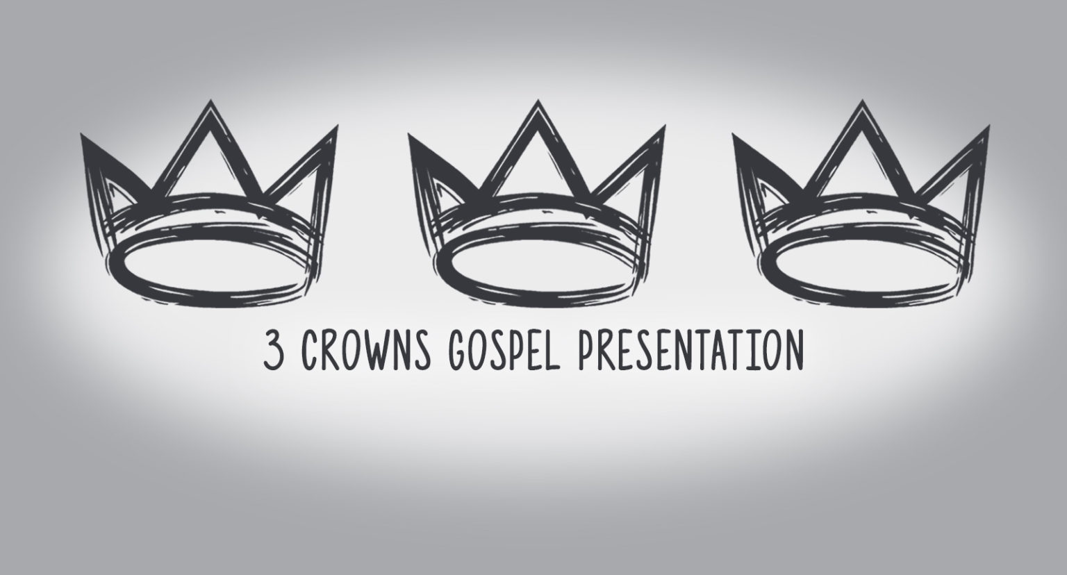 3 Crowns Gospel Presentation | First Priority of South Florida